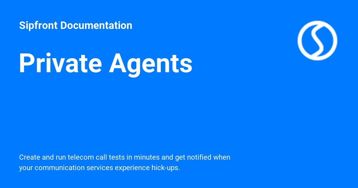 Private Agents - Sipfront Documentation