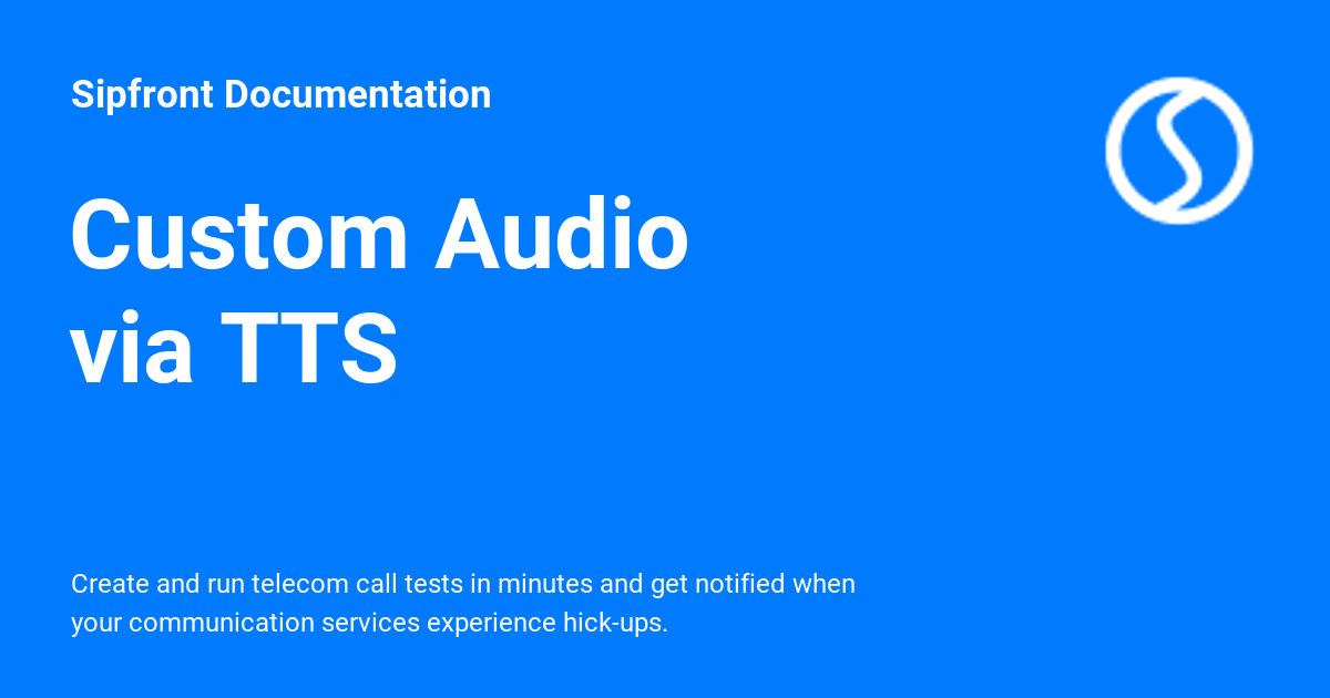 Custom Audio via TTS - Sipfront Documentation